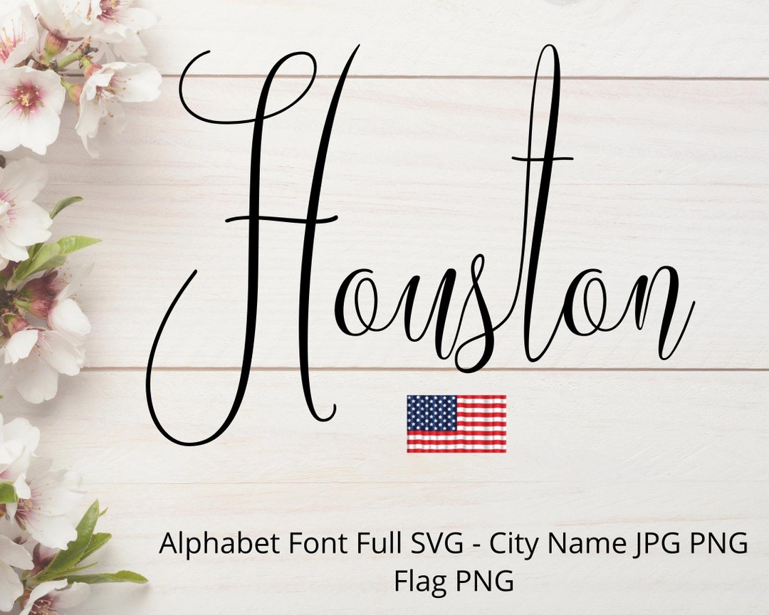 Alphabet Font Svg, Houston Sign Png Jpg Cut File for Cricut, Script ...