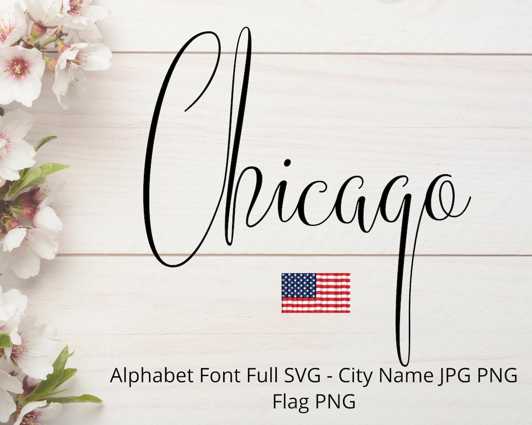 Alphabet Font Svg, Chicago Sign Png Jpg Cut File for Cricut, Script ...
