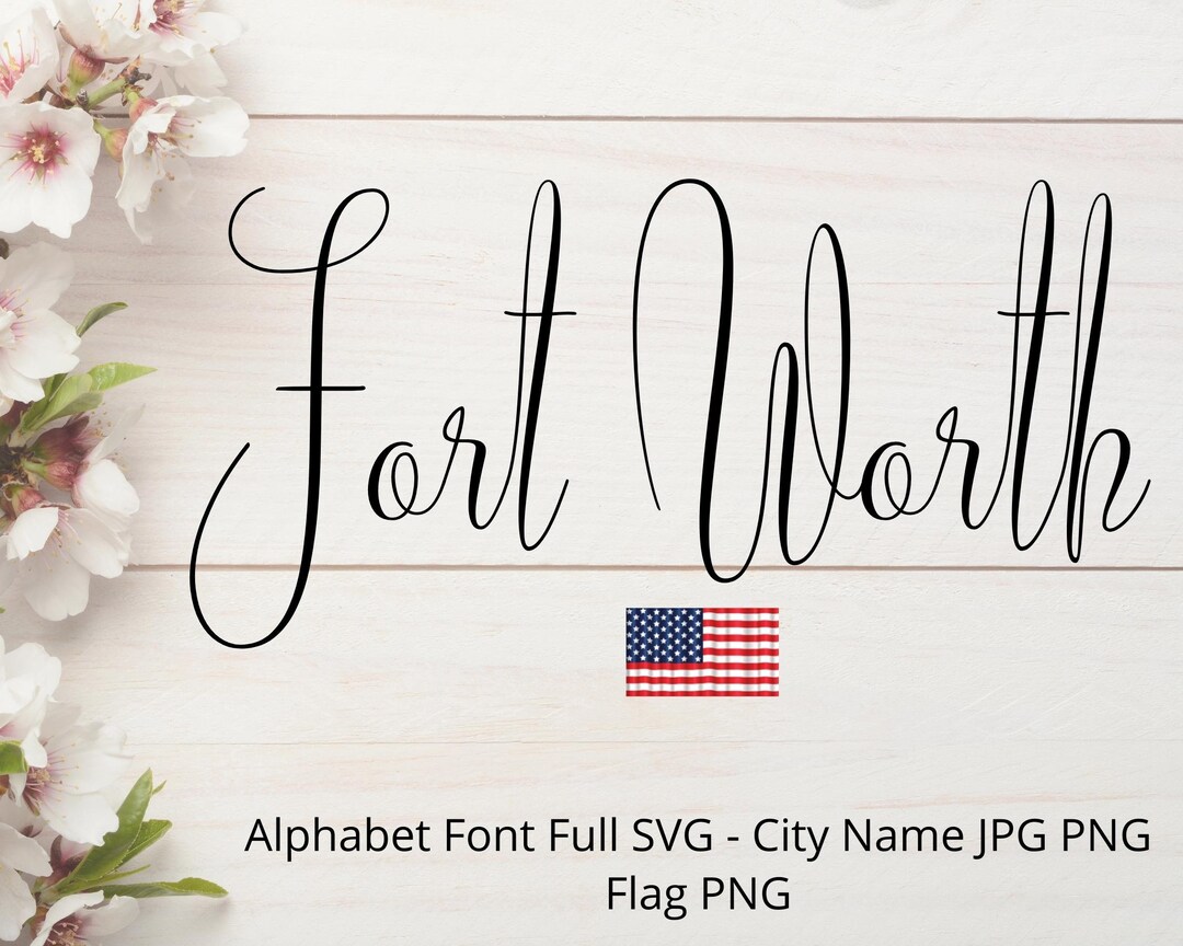 Alphabet Font Svg, Fort Worth Sign Png Jpg Cut File for Cricut, Script ...