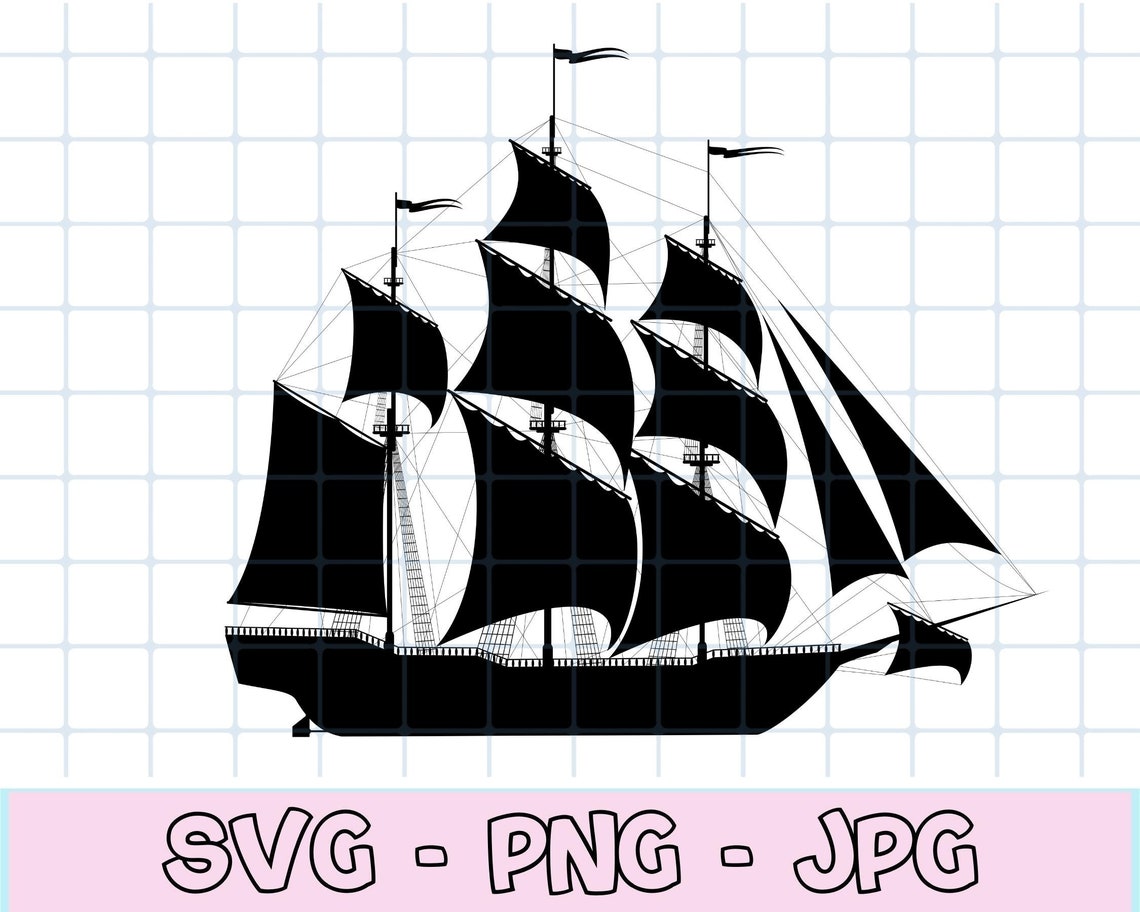 Sailing Ship Svg Cut File for Cricut Sailing Ship Silhouette - Etsy