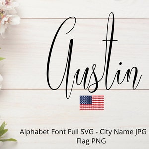 Alphabet Font Svg, Austin Sign Png Jpg Cut File for Cricut, Script Font ...