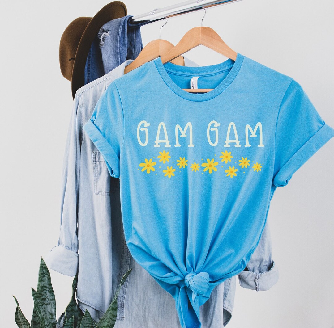 Gam Gam Shirt, Gift for Gam Gam, Gam Gam Gift, Mother's Day Gift, Daisy ...