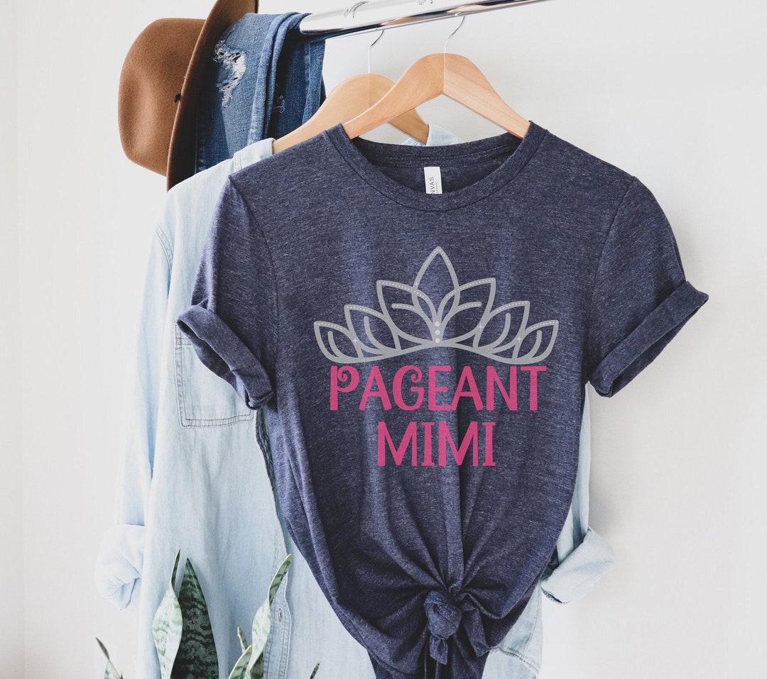 Pageant Mimi Shirt, Pageant Shirt for Mimi, Pageant Family Shirt ...