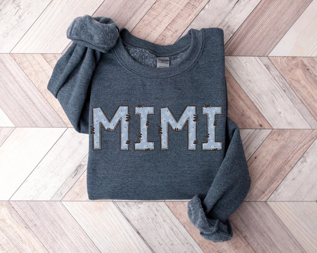 Mimi Sweatshirt, Mimi Shirt, New Mimi Gift, Mother's Day Gift, Gradma ...