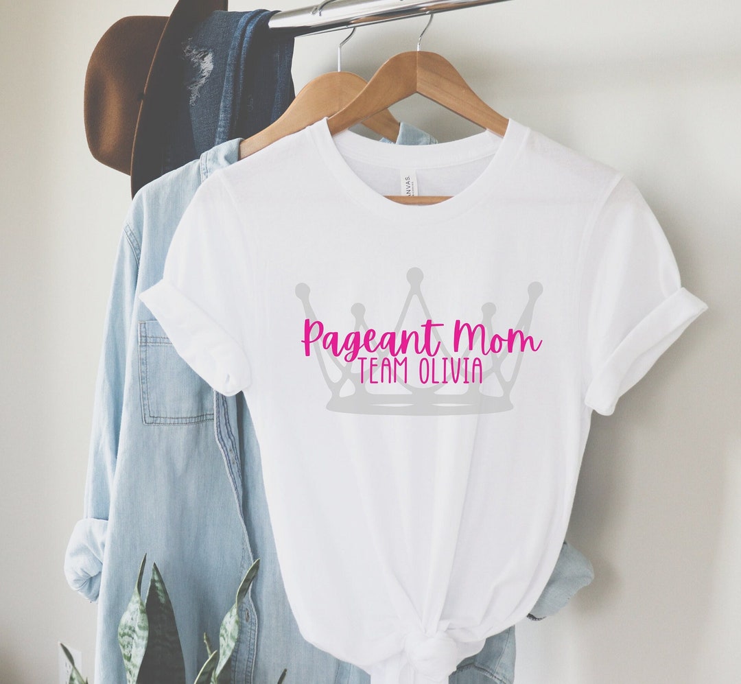 Personalized Pageant Mom Shirt, Pageant Mom Shirt, Pageant Shirt ...