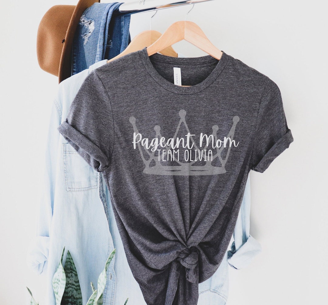 Personalized Pageant Mom Shirt, Pageant Mom Shirt, Pageant Shirt ...