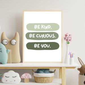 Be Kind. Be Curious. Be You. Print | Instant Digital Download, Digital ...