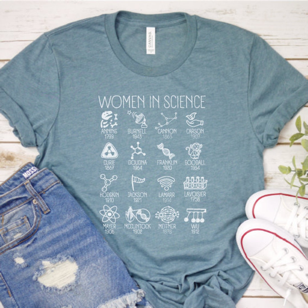 Women in Science Shirt: Famous Scientists, Women's History Month - Etsy