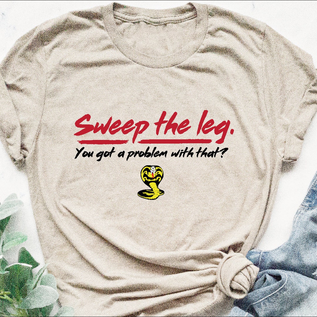 Sweep the Leg - Shirt. Karate Kid, Cobra Kai, Vintage 80's Retro Shirt ...