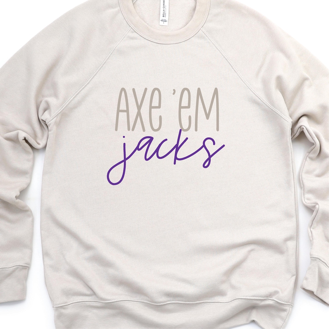 Axe 'em Jacks- Scripty Sweatshirt for Stephen F, Austin University ...