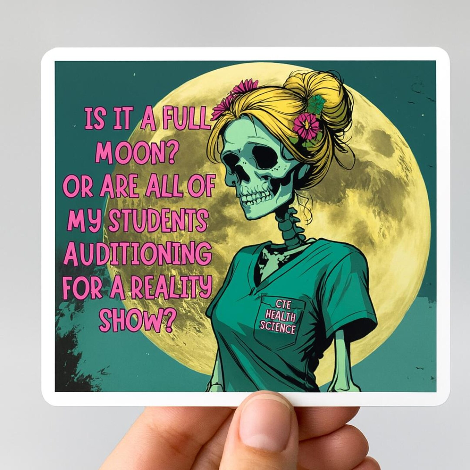 Funny Teacher Sticker: Full Moon Student Auditions - Waterproof Vinyl ...