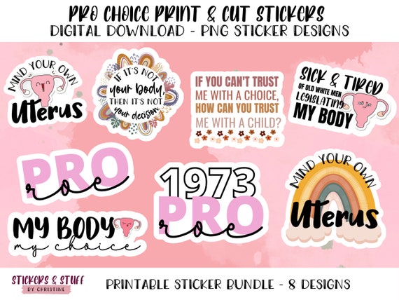 Pro Choice Printable PNG Sticker Bundle PNG Sticker Pack - Etsy New Zealand