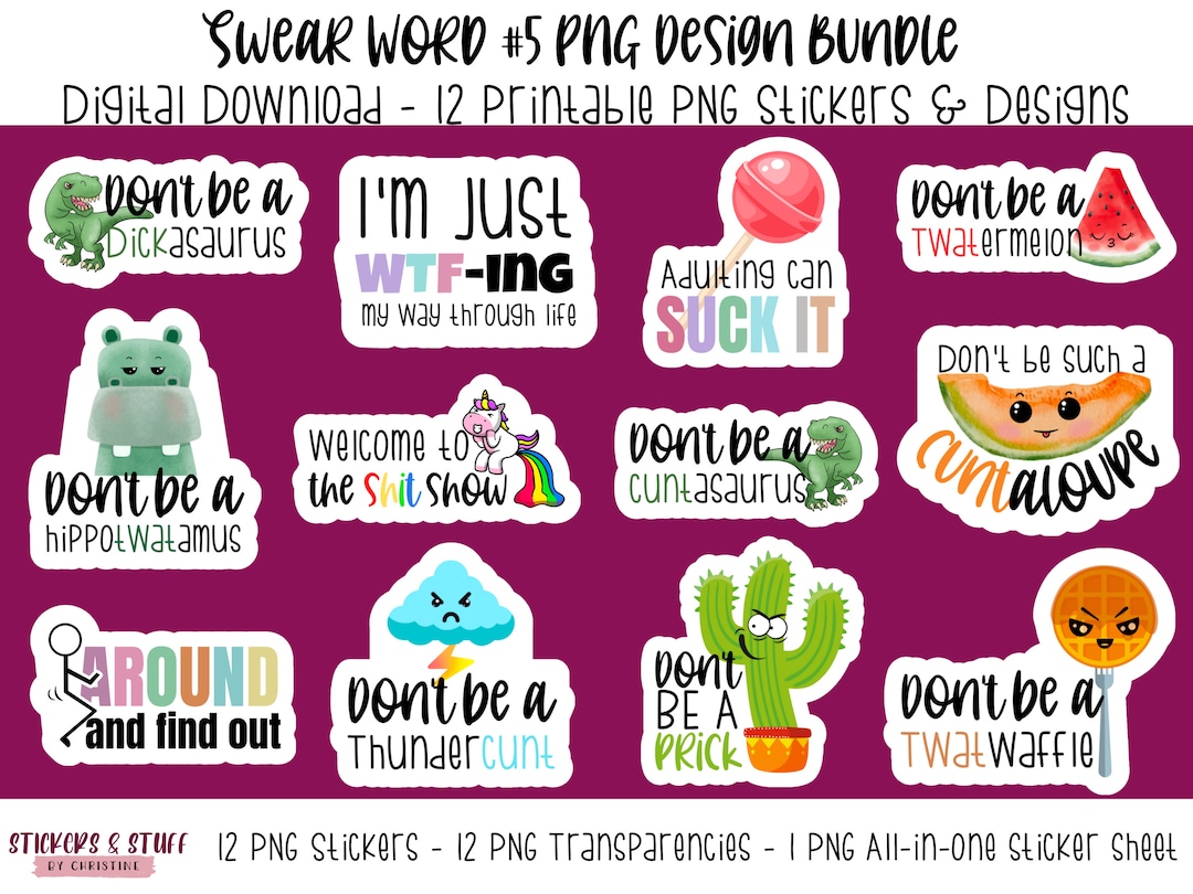 Swear Word Bundle #5 PNG Print and Cut Stickers, Adult Content Stickers ...