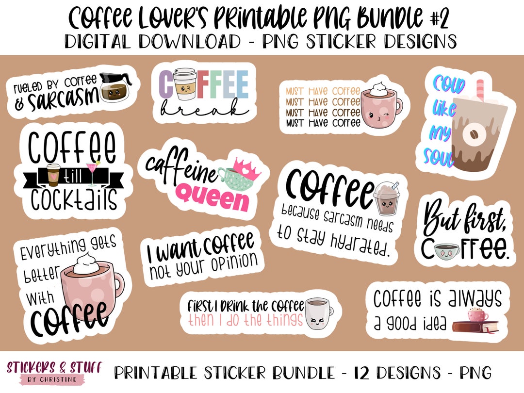 Coffee Lover's Printable PNG Design Bundle #2, Print Then Cut PNG ...