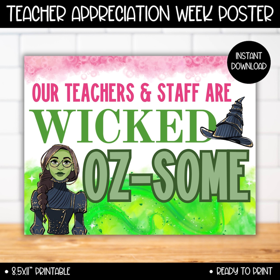 Wicked Teacher Appreciation Week Theme Poster Sign, Wizard of Oz Staff ...