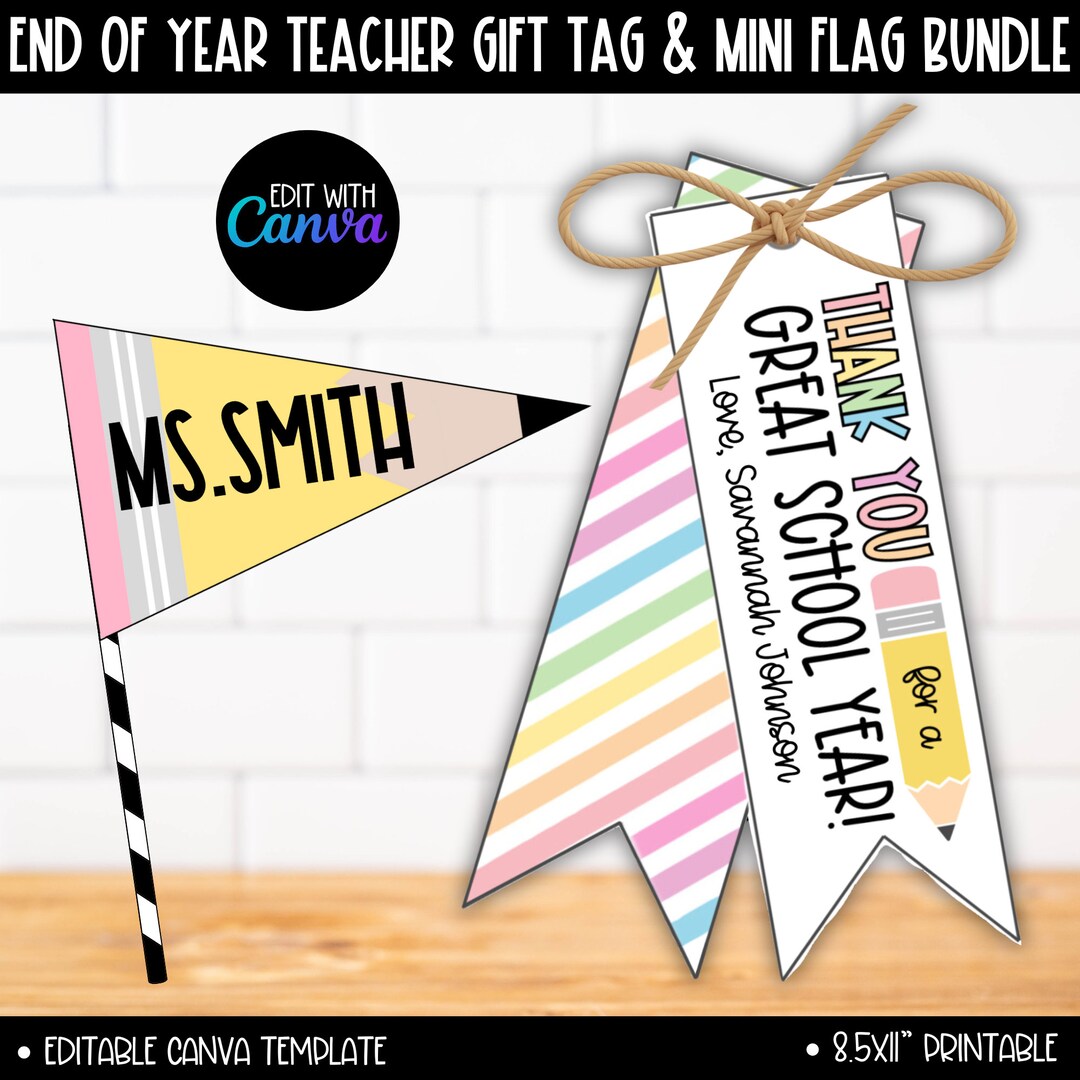 Teacher Appreciation End of School Year Gift Tag Flag, Teacher Thank ...