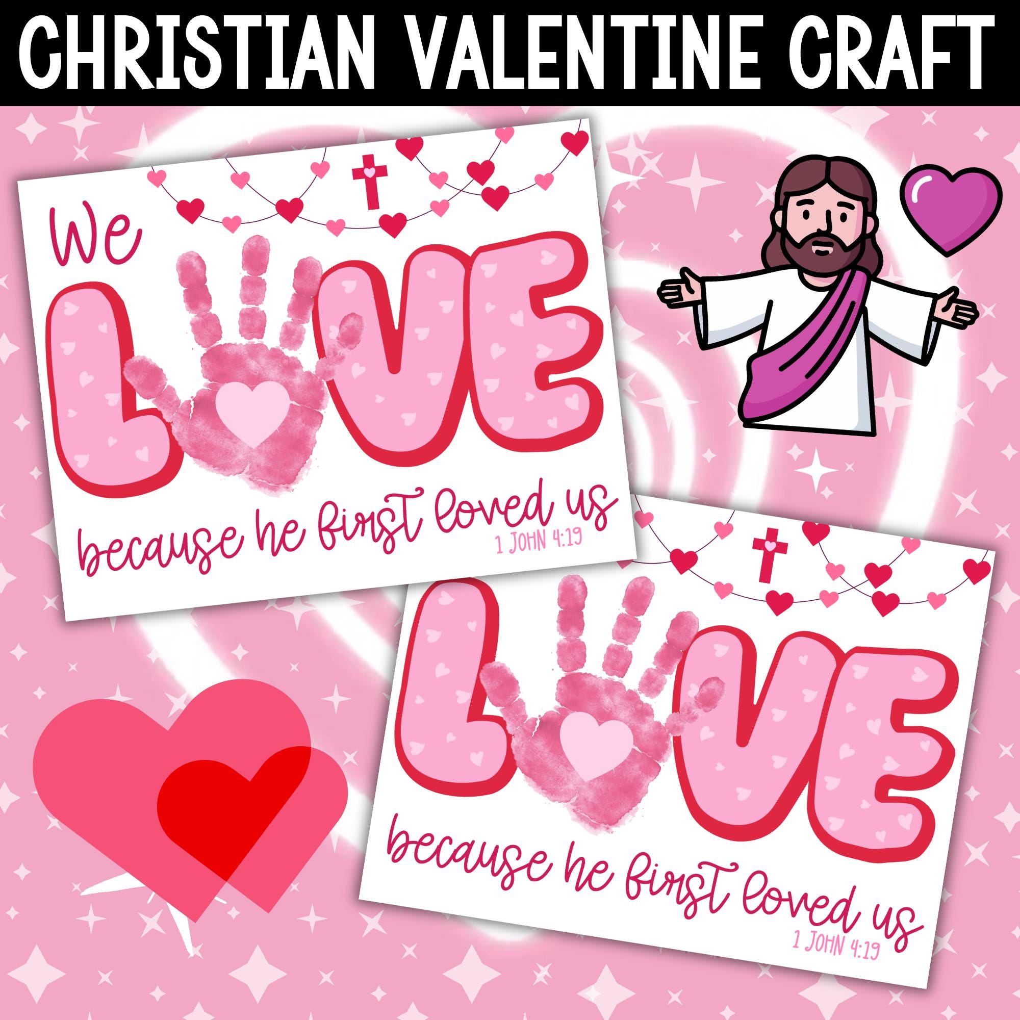 Christian Valentine Handprint Craft, 1 John 4:19 Bible Verse Activity ...