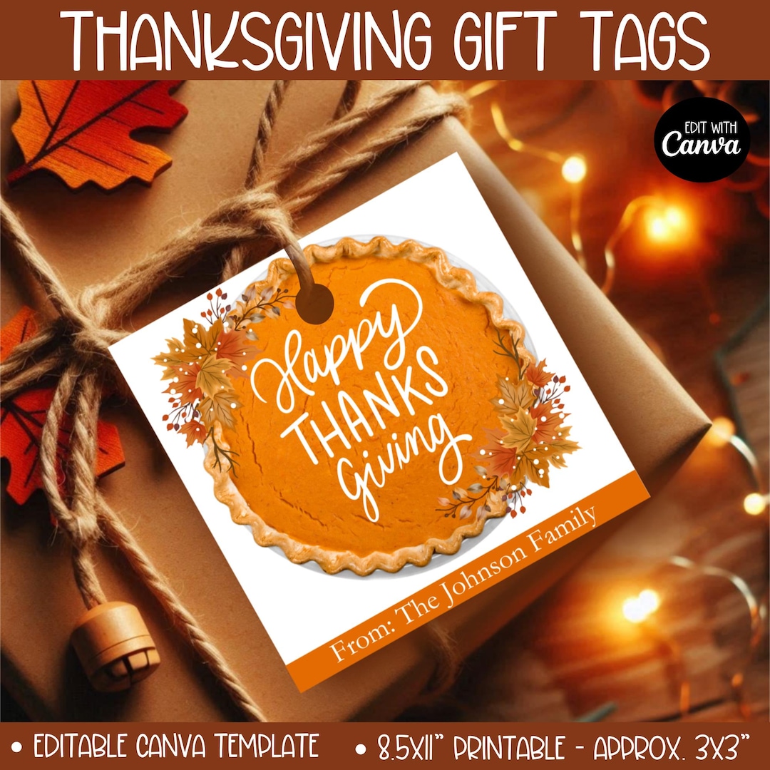 Editable Thanksgiving Pumpkin Pie Gift Tags for Teacher Coworkers ...