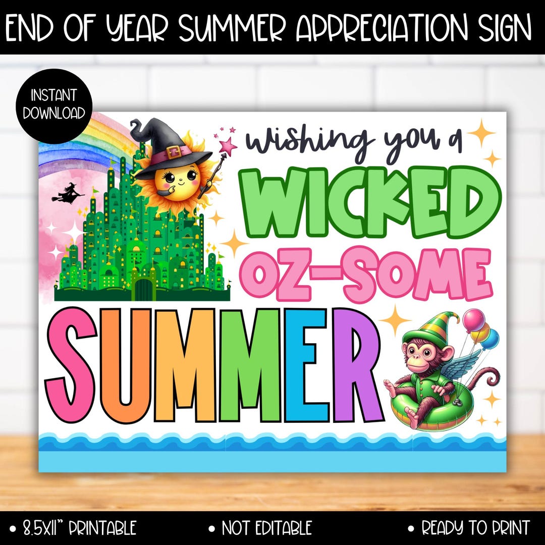 Wicked Summer End of Year Teacher Staff Appreciation Theme Poster Sign ...