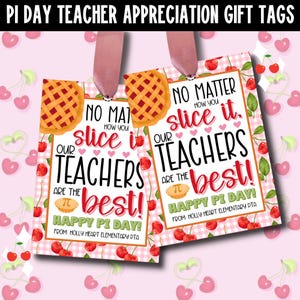Pi Day Teacher Staff Pie Appreciation Gift Printable Tags, No Matter ...