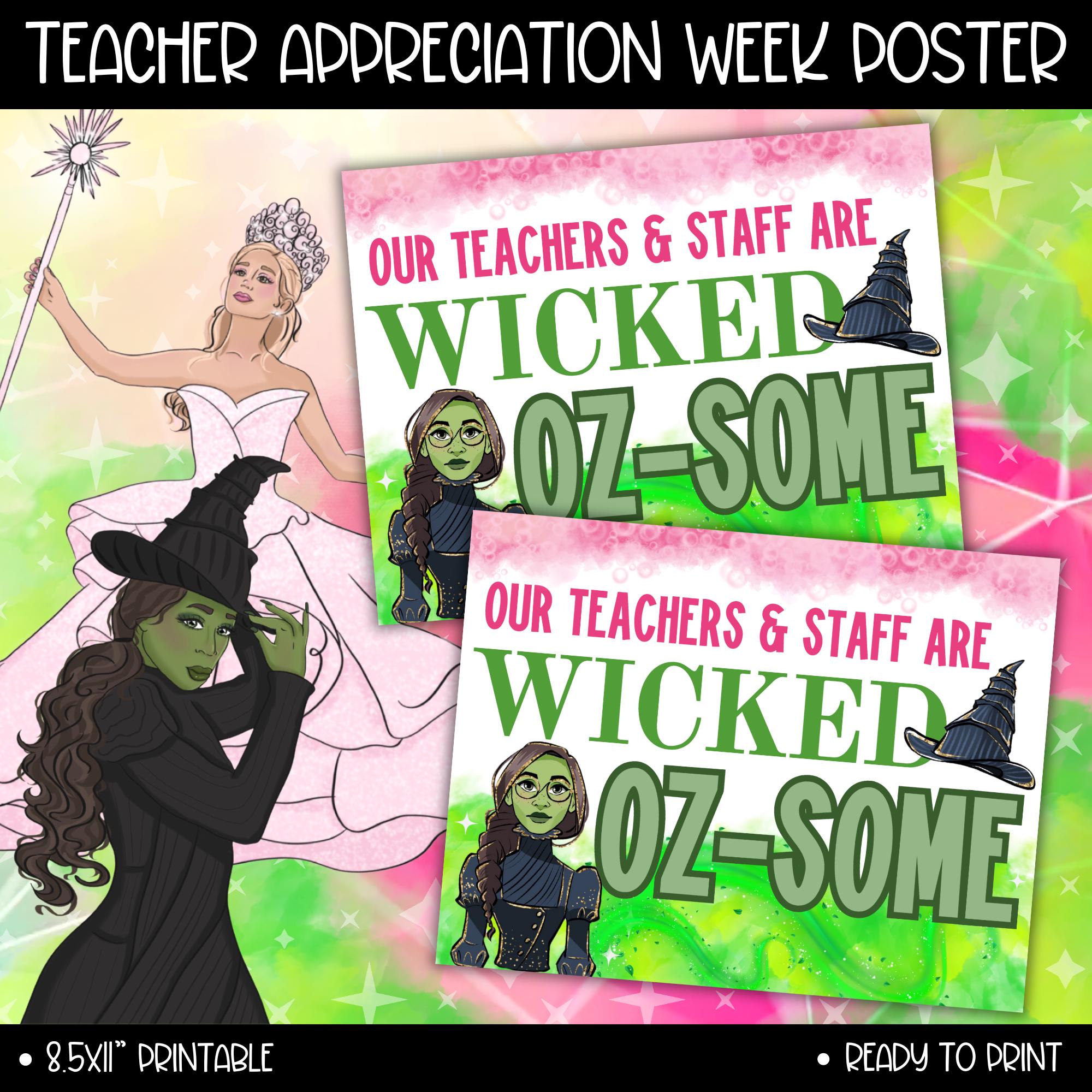 Wicked Teacher Appreciation Week Theme Poster Sign, Wizard of Oz Staff ...
