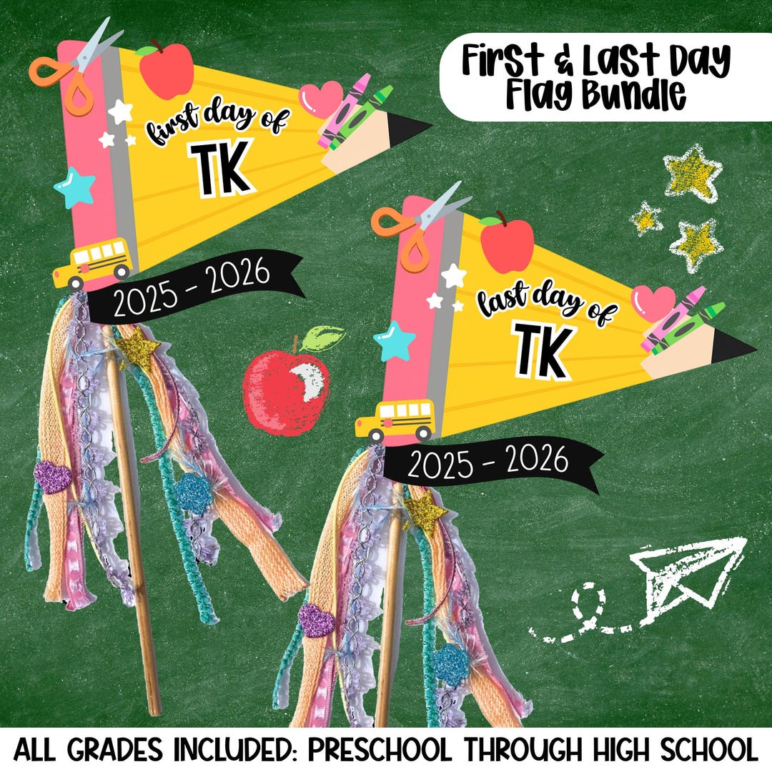 First & Last Day of School Flag Craft Bundle, Pencil Flags Photo Prop ...