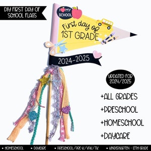 2024-2025 First Day of School DIY Flag, Cute Pencil Printable Pennant ...