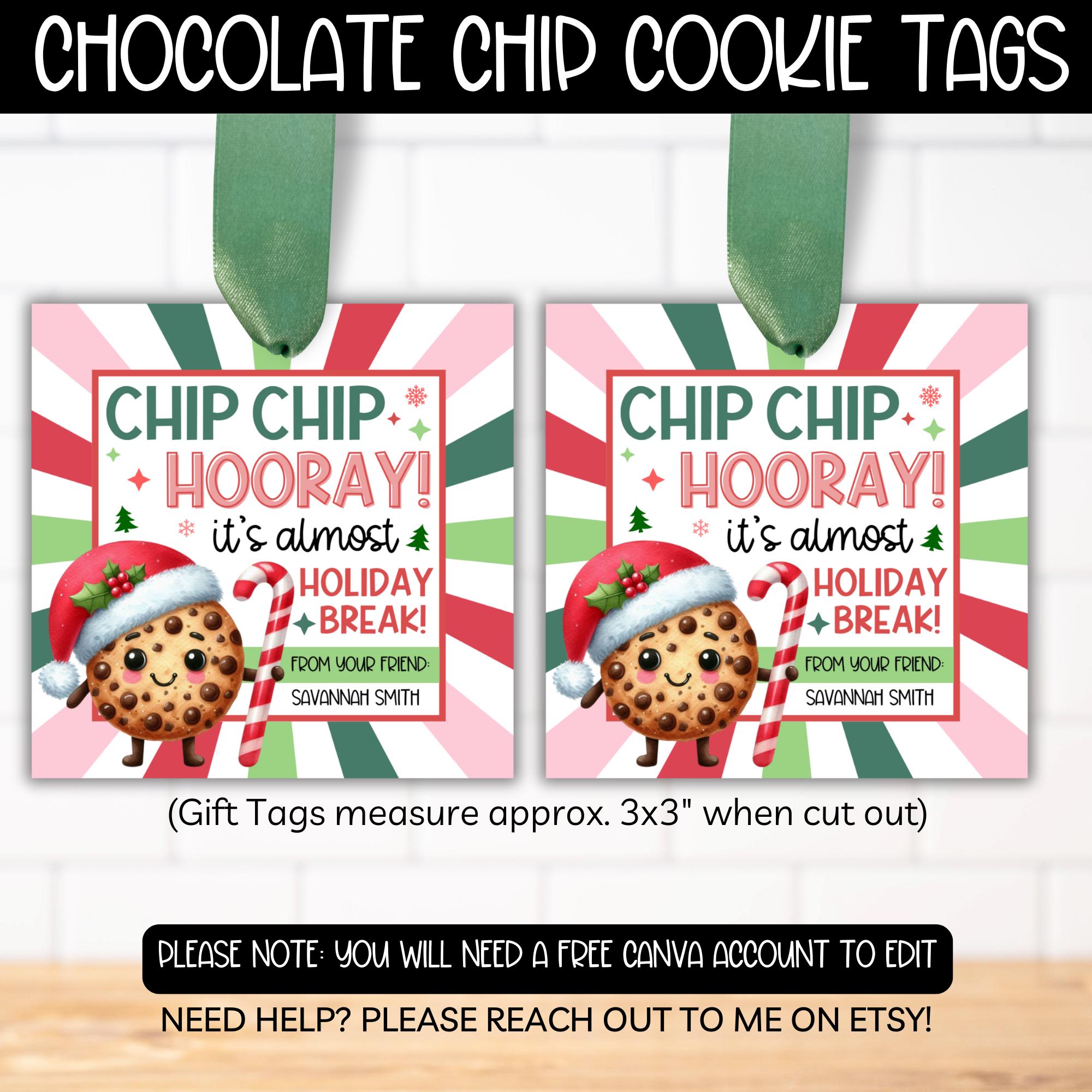 Editable Holiday Chocolate Chip Cookie Treat Gift Tags, Winter Break ...
