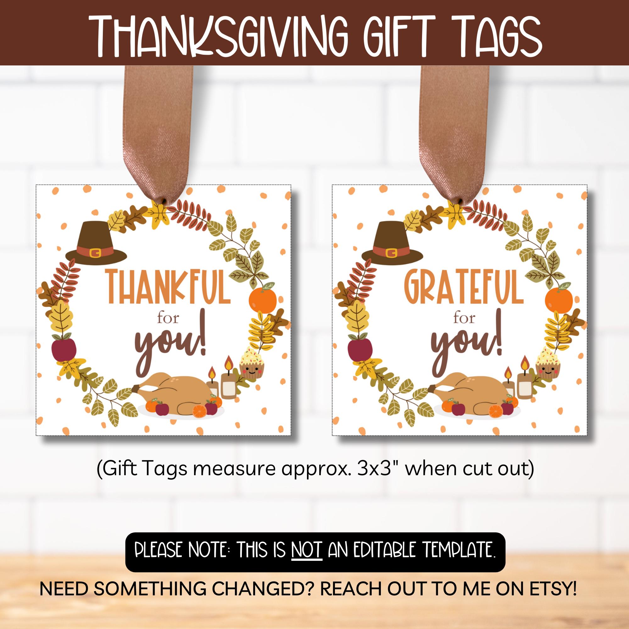 Thanksgiving Treats Gift Tags for Teacher Coworkers Hostess Neighbor ...
