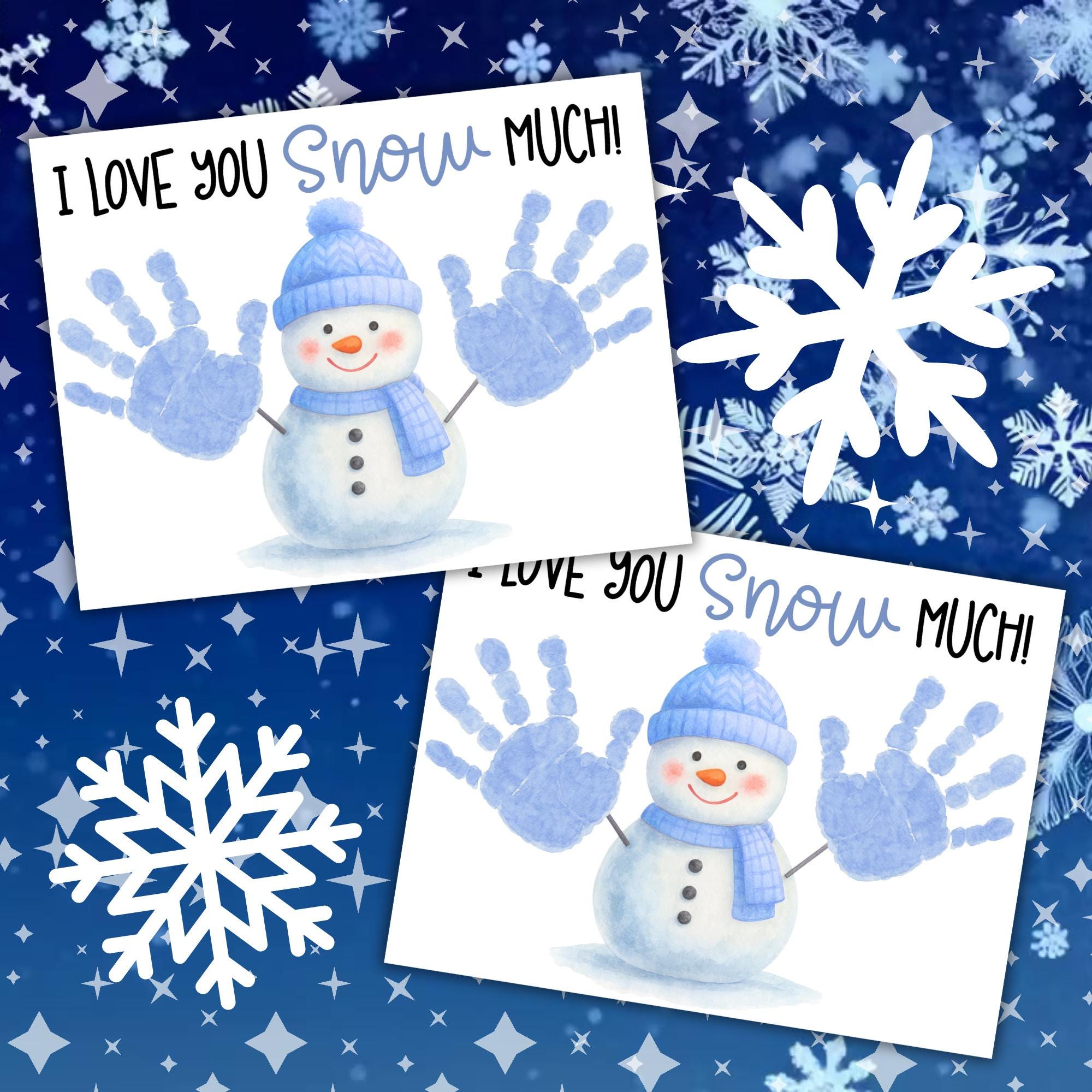 Snowman Handprint Craft Printable, I Love You Snow Much, Blue Winter ...