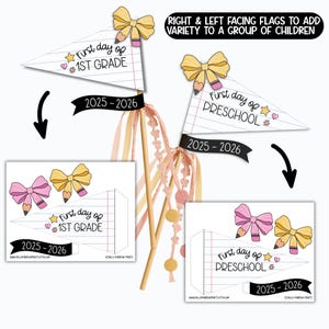 First Day of School Pencil Flag Bundle: Back to School Sign, Preschool ...