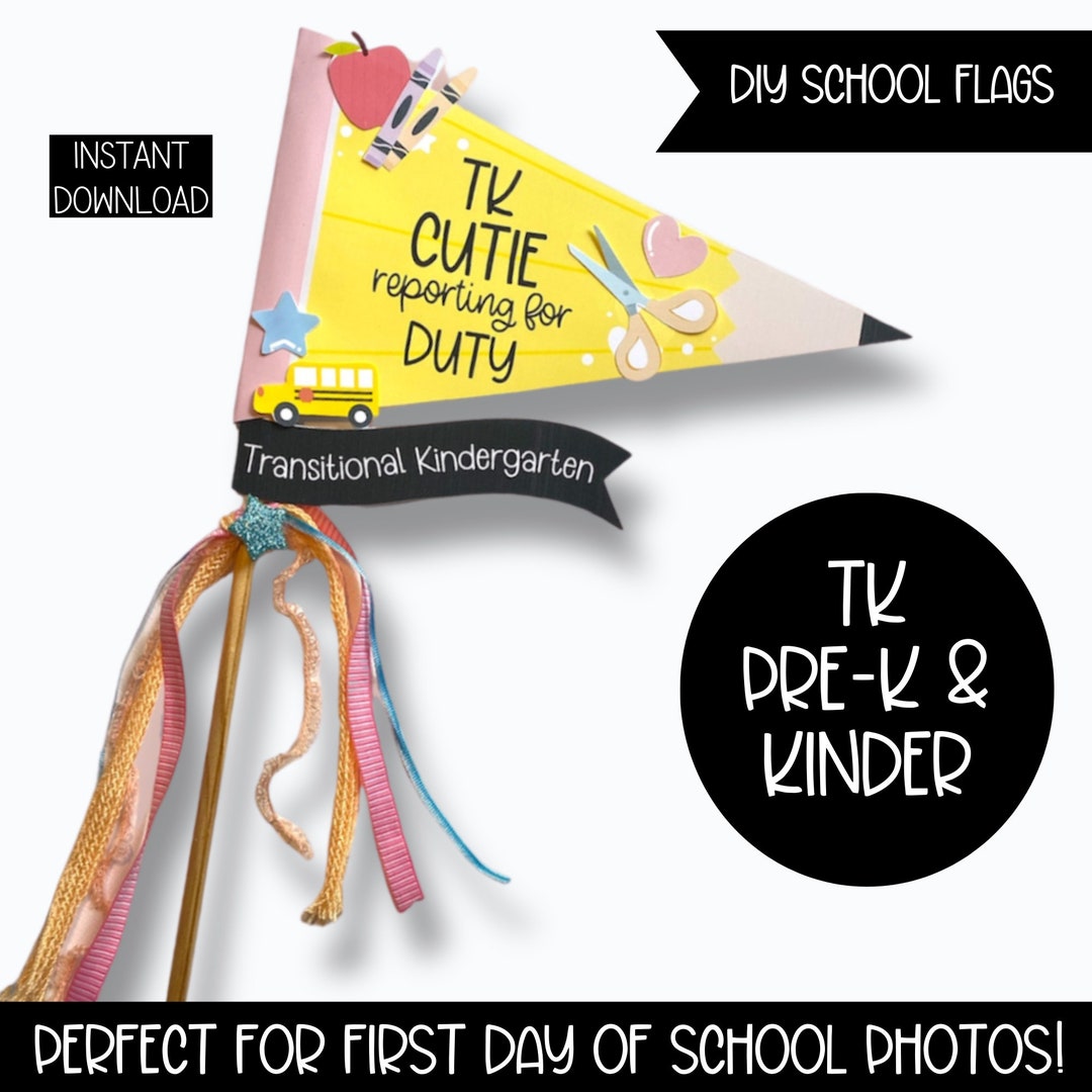First Day of TK Flag Instant Download, First Day TK Printable School ...