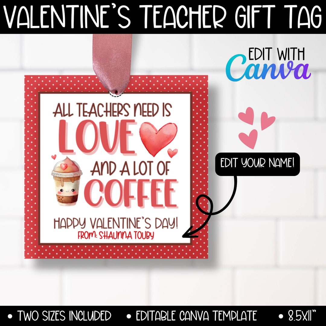 Teacher Valentine's Day Coffee Gift Tag Card Template, School ...