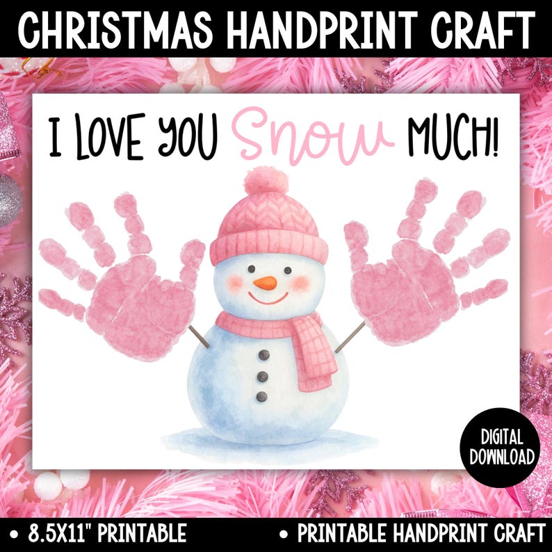 Snowman Handprint Craft Printable, I Love You Snow Much, Blue Winter ...