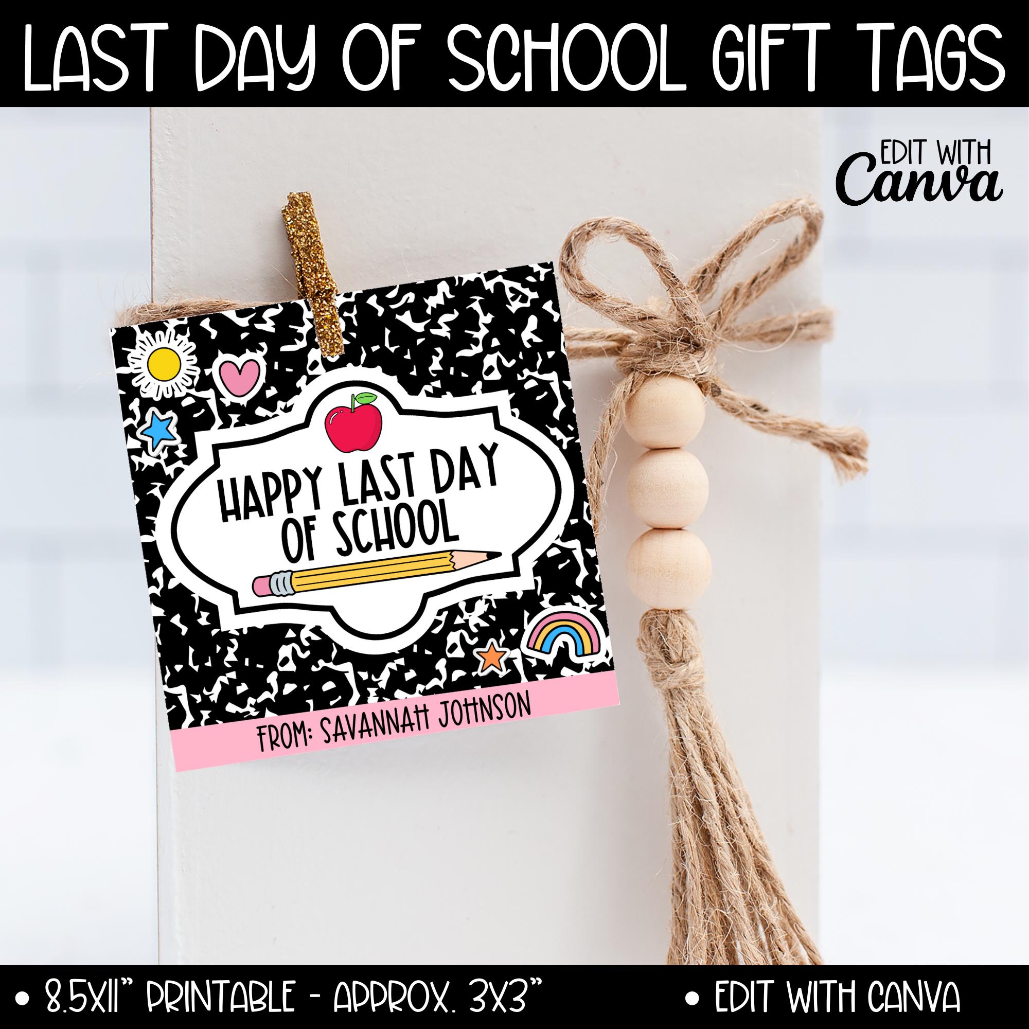 Last Day of School Teacher Staff Appreciation Composition Gift Tag, End ...