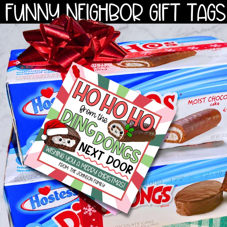 Christmas Next Door Neighbor Gift Tag Template, Ho Ho From the Ding ...
