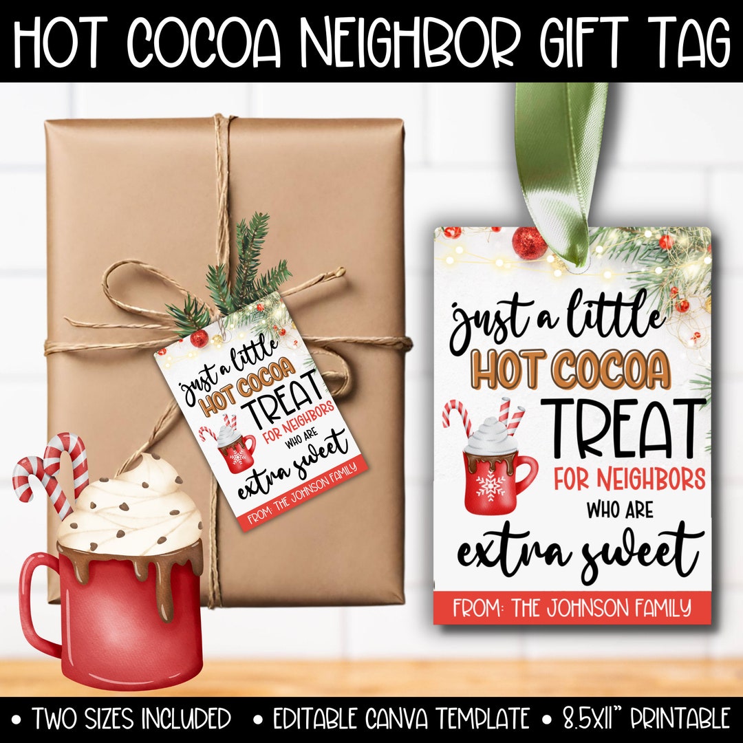 Hot Cocoa Neighbor Christmas Gift Tag Template, Holiday Extra Sweet ...