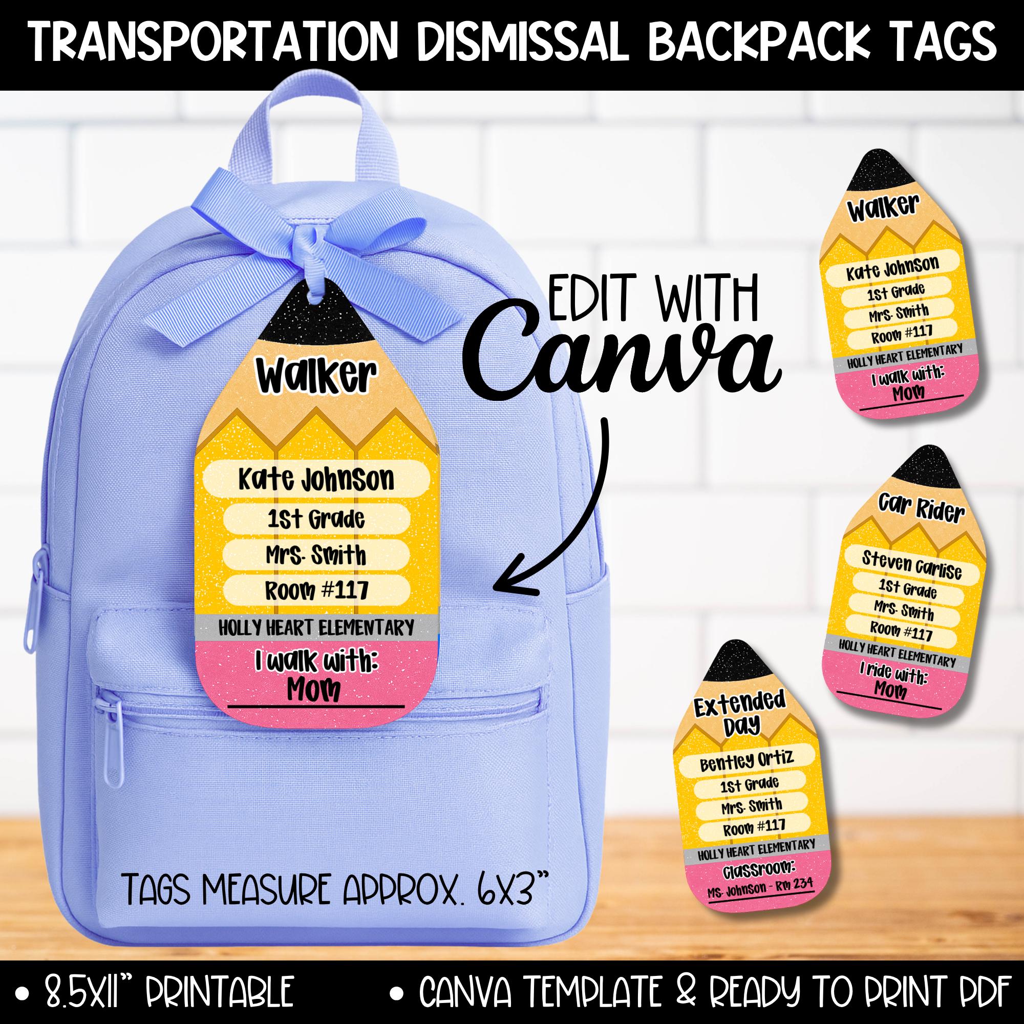 Back to School Dismissal Backpack Tag, Editable How We Go Home ...