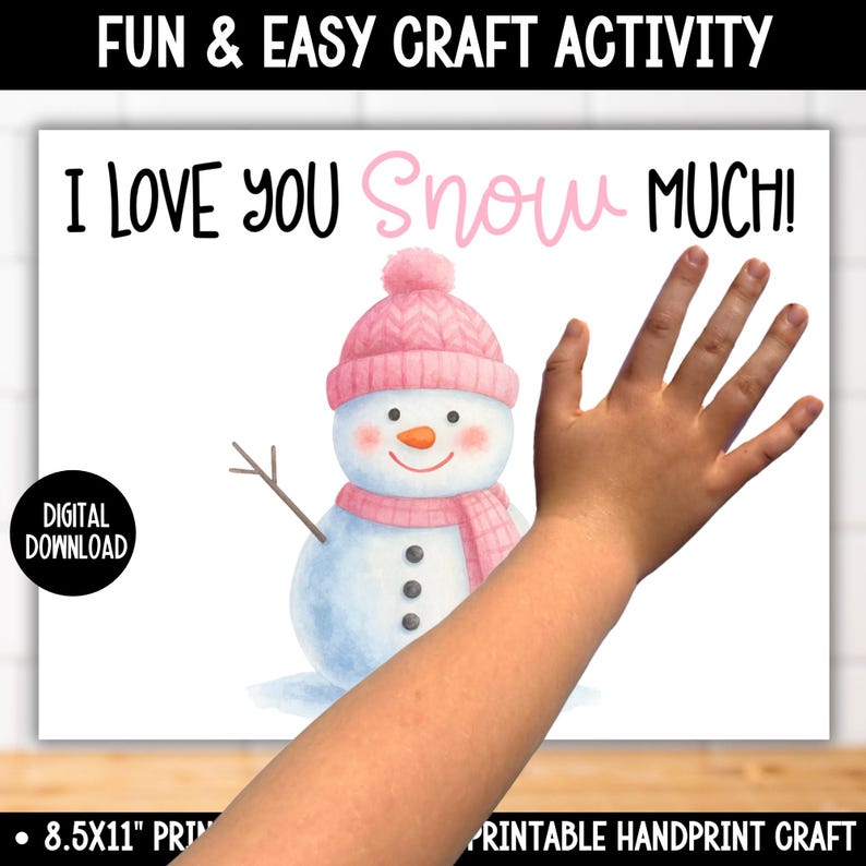Snowman Handprint Craft Printable, I Love You Snow Much, Blue Winter ...