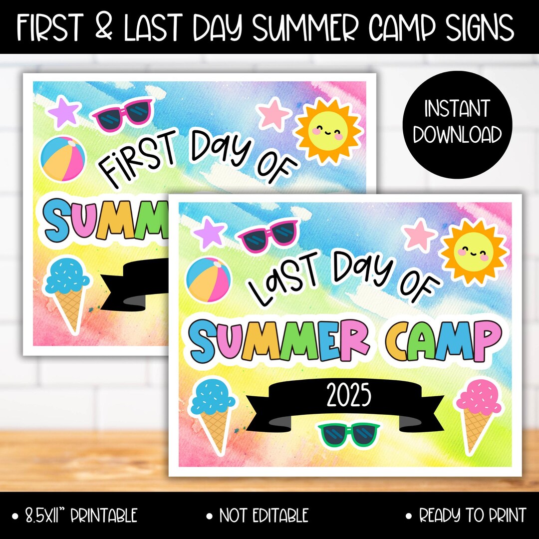 2025 Summer Camp Welcome First Last Day Sign Printable, 1st Day Summer ...