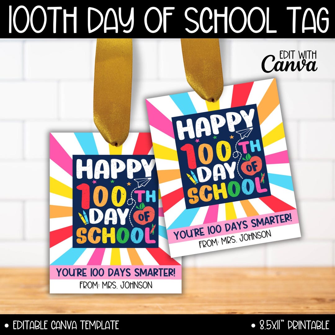 Happy 100th Day of School Treat Gift Tags, One Hundred Days of School ...