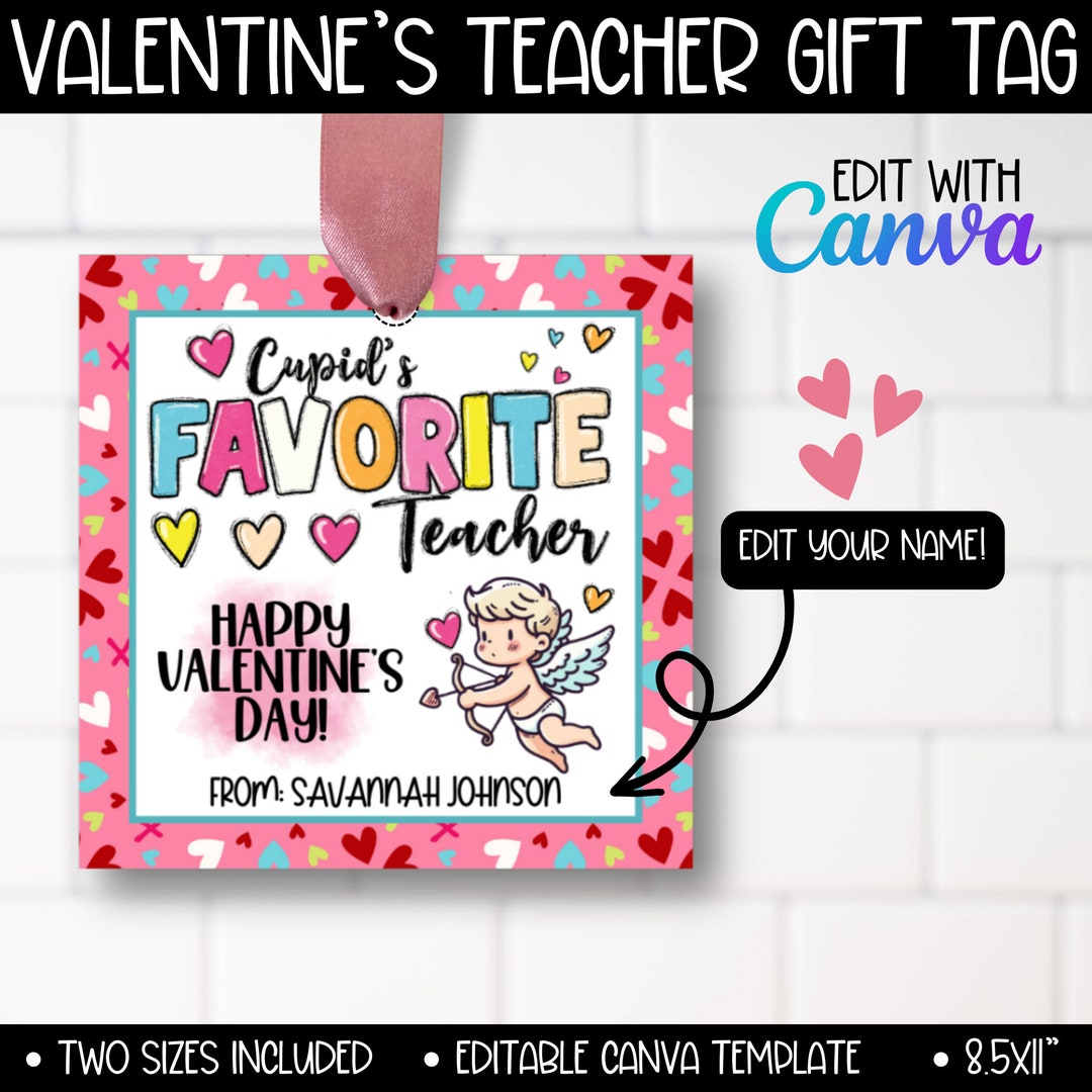 Editable Valentine's Day Teacher Gift Tag Card Canva Template, School ...
