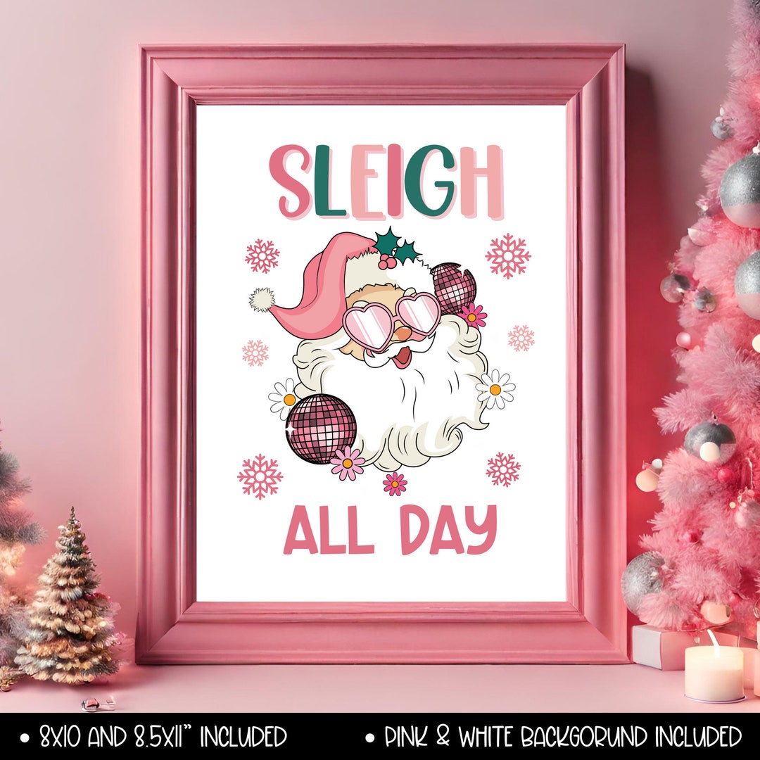 Pink Christmas Sleigh All Day Santa Sign Printable, PTA PTO Pinkmas ...