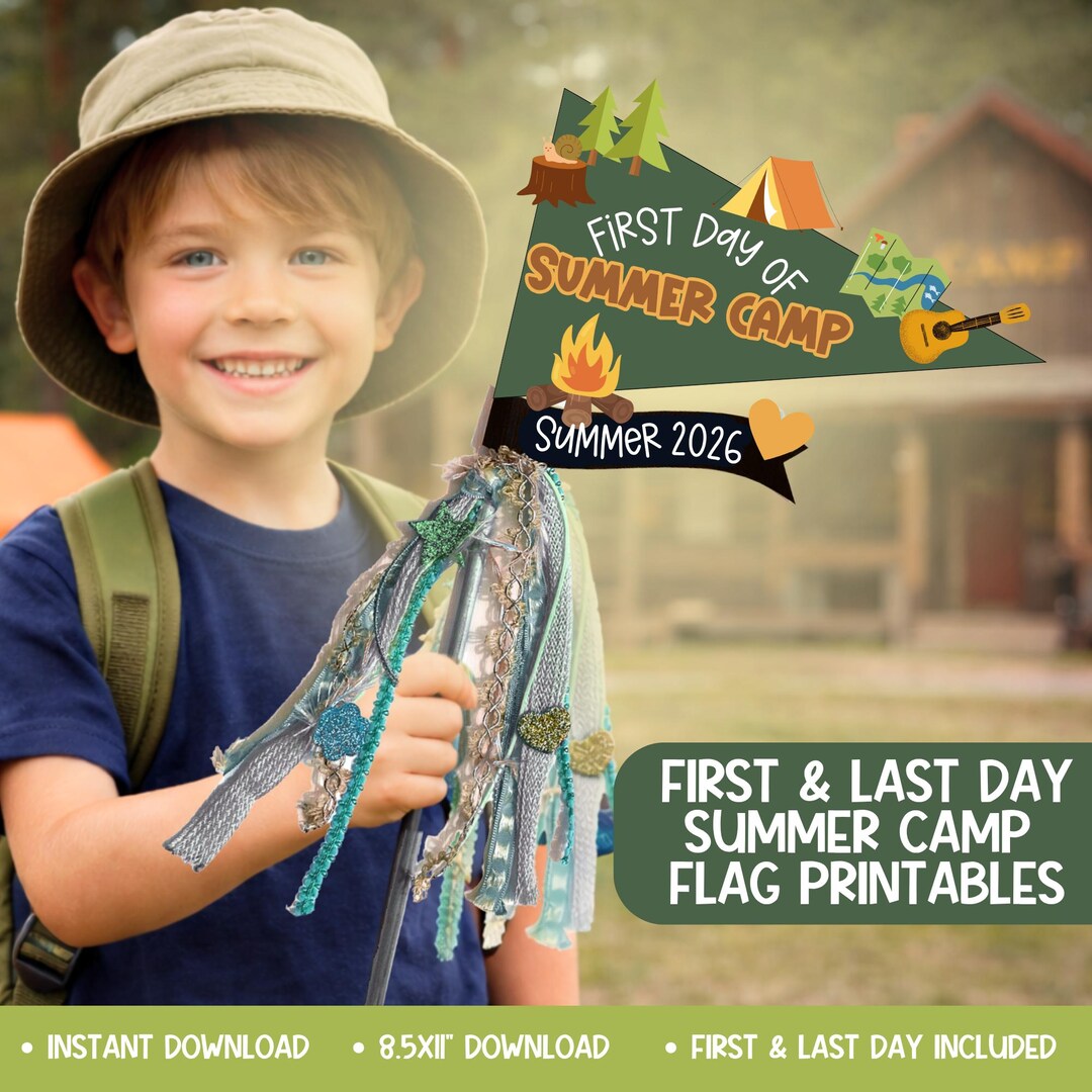 First & Last Day of Summer Camp Flag Printable, Camp Photo Booth Prop ...