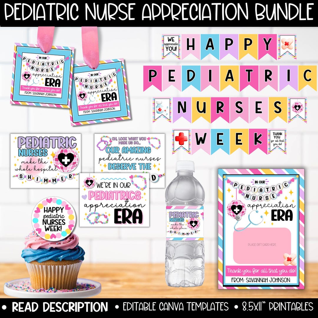 Pediatric Nurse Appreciation Week Gift Tags Banner Posters Signs Bundle ...