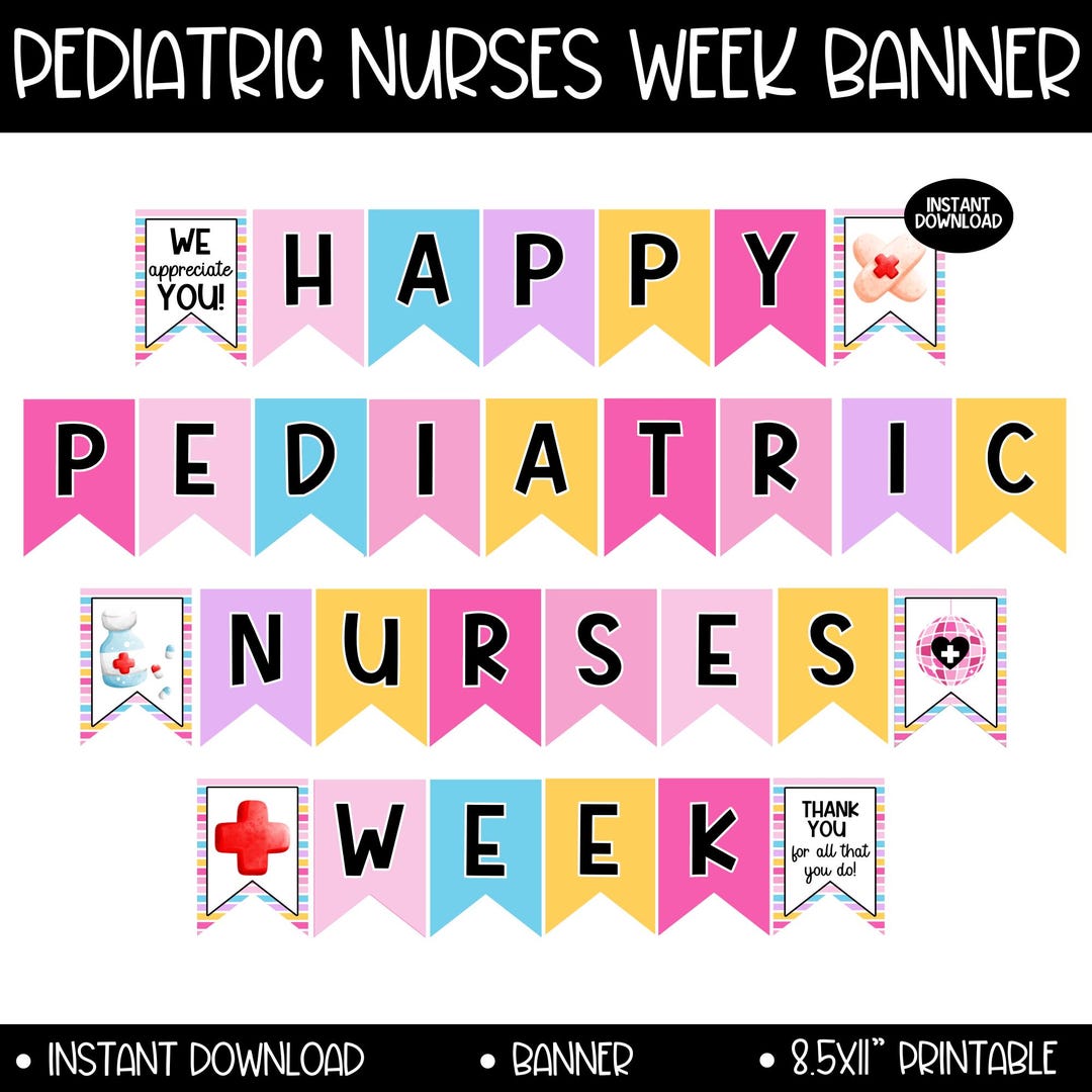 Pediatric Nurse PICU Appreciation Week Banner Sign Decor, Pediatric ...