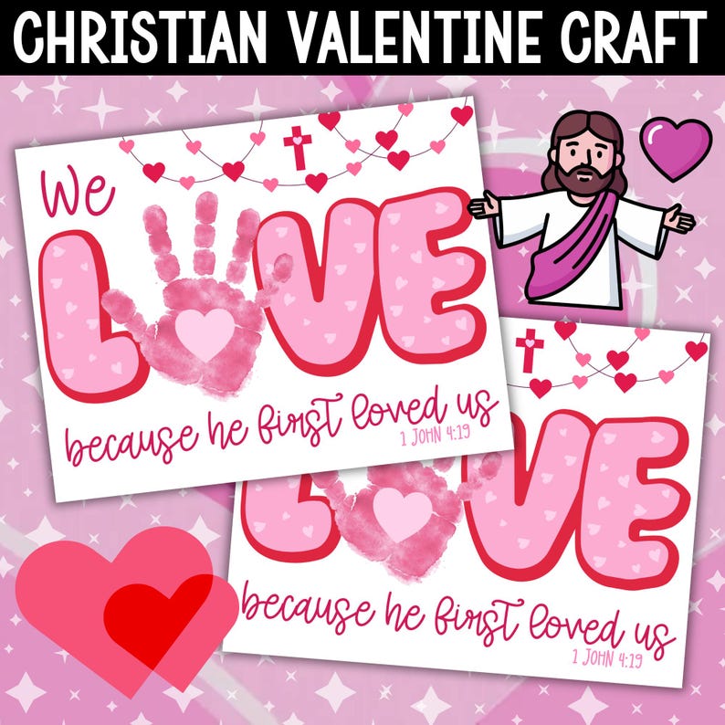 Christian Valentine Handprint Craft, 1 John 4:19 Bible Verse Activity ...