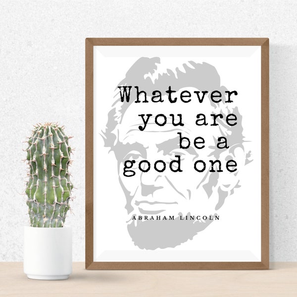 Whatever You Are Be a Good One - Etsy