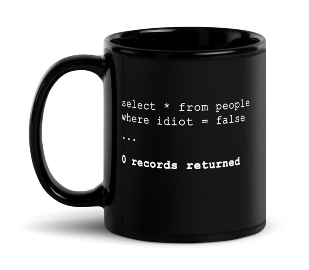 SQL Code Programmer Mug: Hilarious Gift for Software Engineers & Data ...
