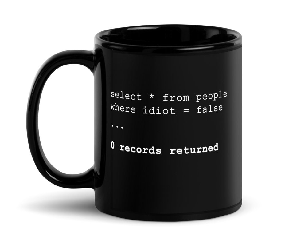SQL Code Programmer Mug: Hilarious Gift for Software Engineers & Data ...